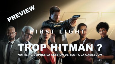 PREVIEW 007 First Light : James Bond se réinvente, voici ce que nous en pensons - GAMERGEN.COM